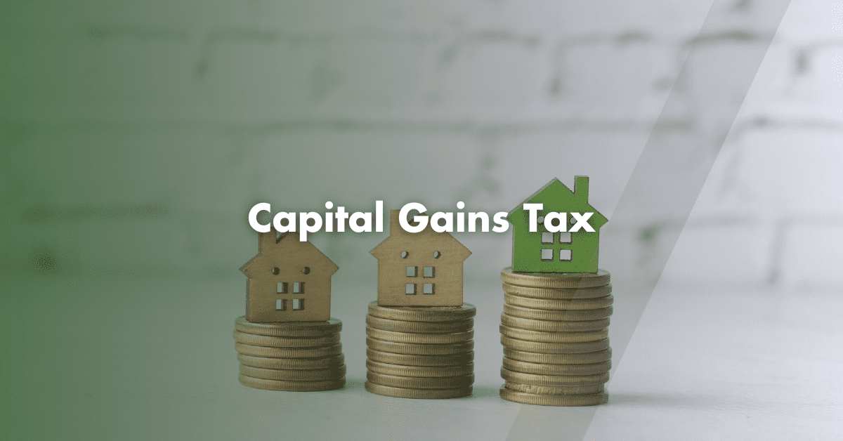What is Capital Gains Tax?