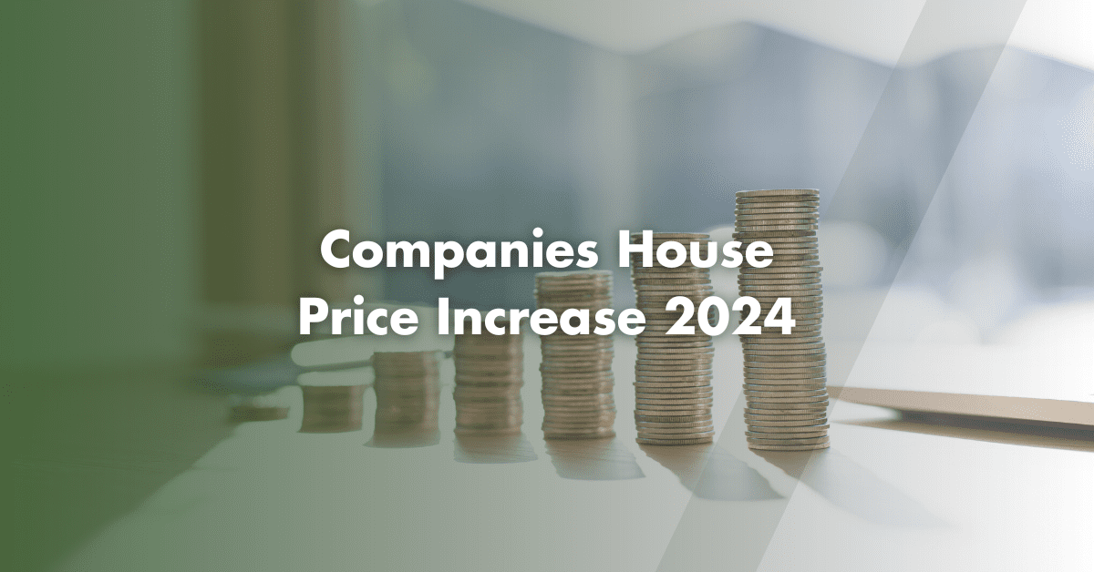 Companies House Fee Increase 2024 - Pi Accountancy